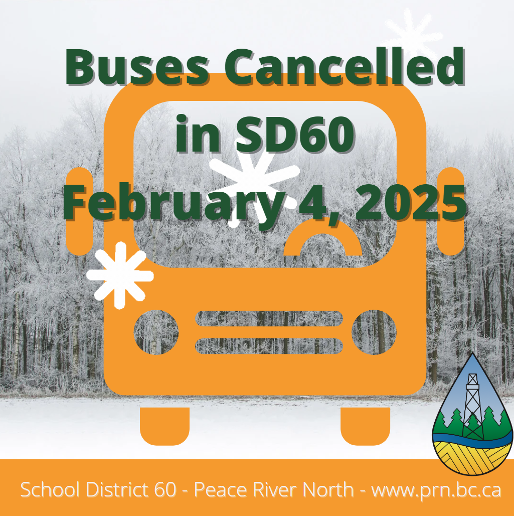 Buses Cancelled - February 4, 2025 - Peace River North - School District 60